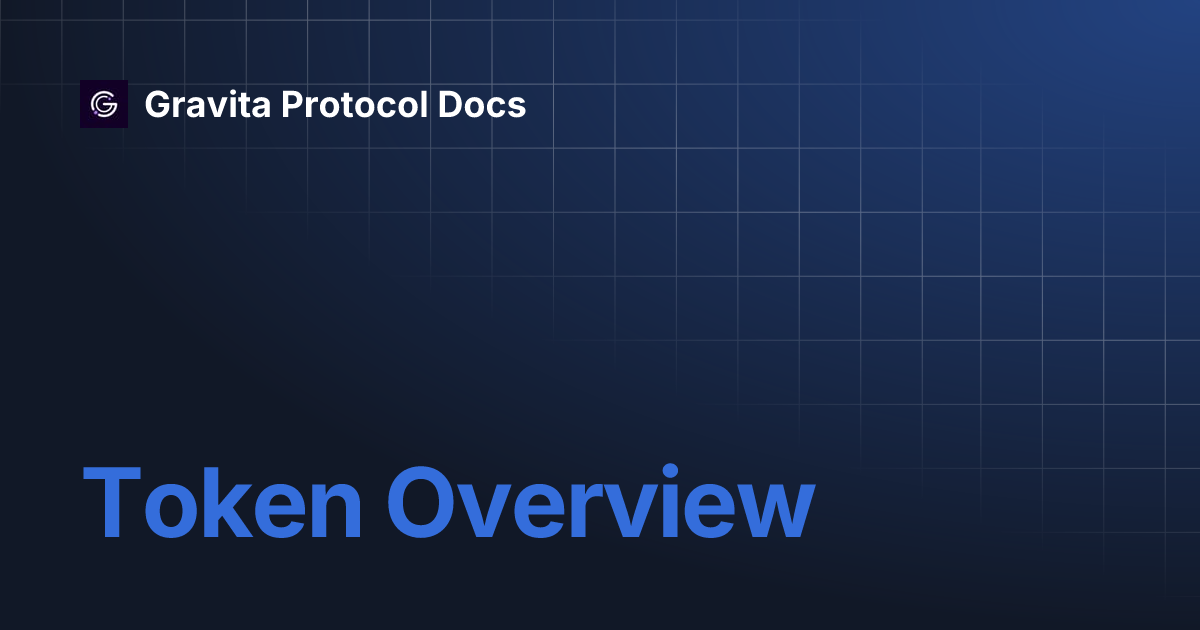 Token Overview | Gravita Protocol Docs
